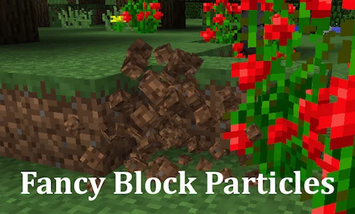 Мод Fancy Block Particles для Minecraft 1.12.2, 1.11.2, 1.10.2, 1.7.10 скачать на ПК